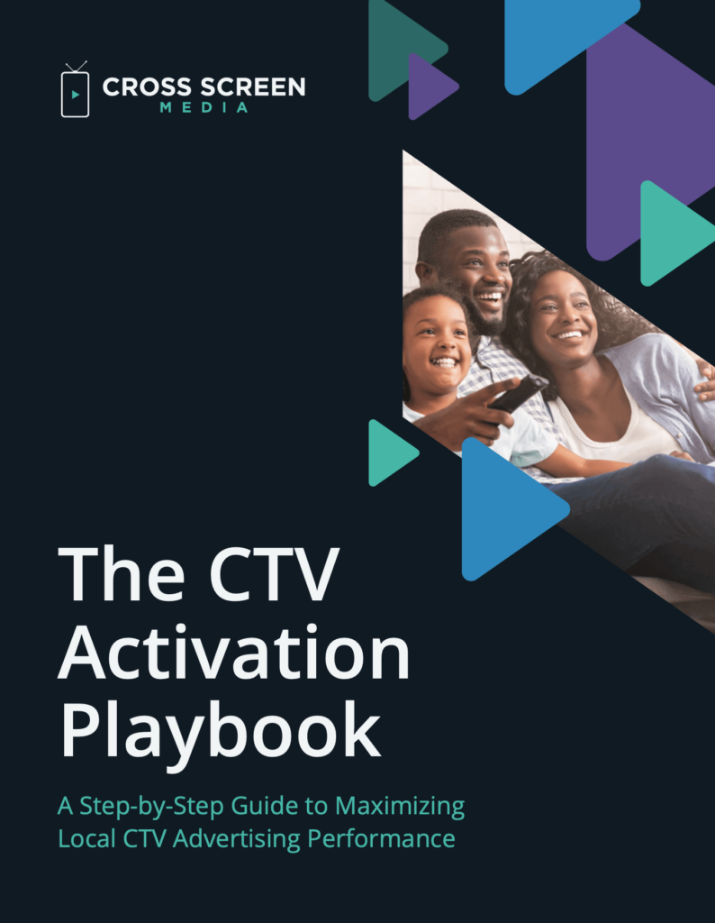CTV Activation Playbook - Cross Screen Media
