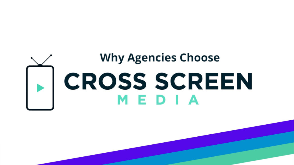 CTV Advertising Partner for Local Agencies | Cross Screen Media